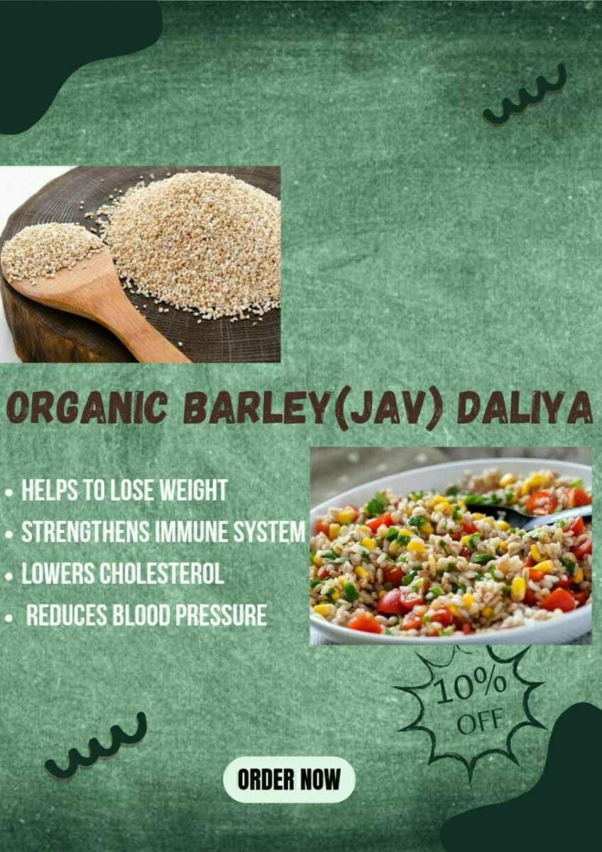 Organic Barley Dalia: Nutritious & Delicious Grain